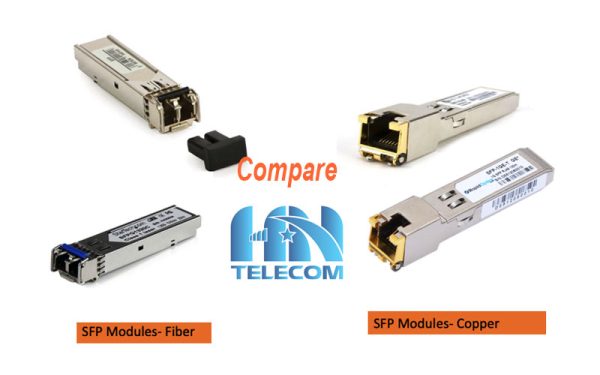 Module đồng(Copper SFP) & Module quang(Fiber SFP)-Nên chọn loại nào?